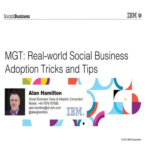 Alan Hamilton - Real-world Social Business Adoption Tricks and Tips | PDF