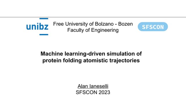 Sfscon23 Alan Ianeselli Machine Learning Driven Simulation Of