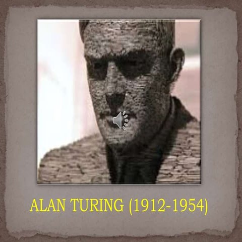alan turing ppt.pptx biography of alan turing | PPTX