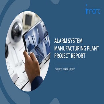 Project Report on Alarm System Manufacturing Plant | PPTX