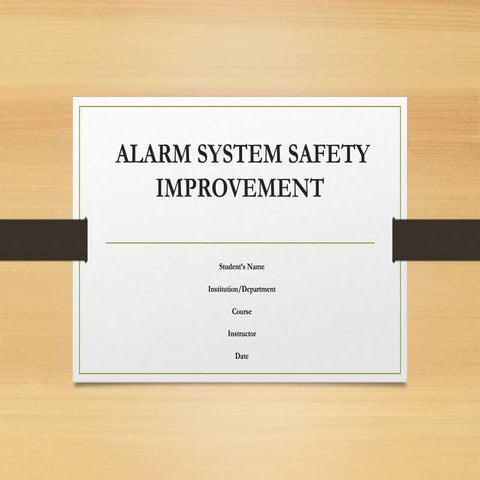 ALARM SYSTEM SAFETY IMPROVEMENT 2024 AND 2025 | PPTX