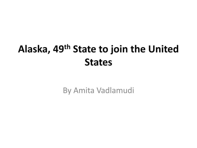Alaska Presentation | PPT