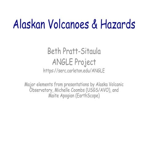 Alaskan Volcanoes & Hazards | PPTX