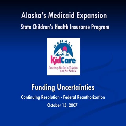 Alaska’s Medicaid Expansion: State Children’s Health Insurance Program ...