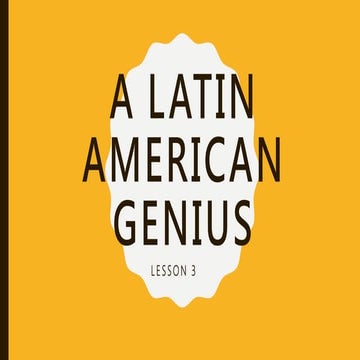 A latin american genius 5 | PPTX