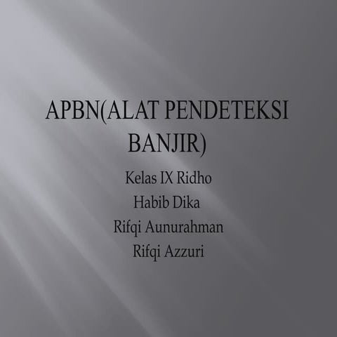 ALAT PENDETEKSI BANJIR(FLOOD DETECTION DEVICE).pptx