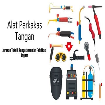Alat Perkakas Tangan Teknik Pengelasan.pptx