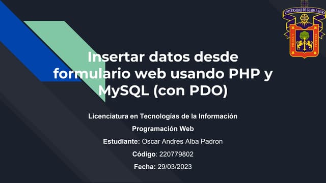 Insertar datos desde formulario web usando PHP y MySQL (con PDO) | PPT Insertar datos desde formulario web usando PHP y MySQL (con PDO) | PPT