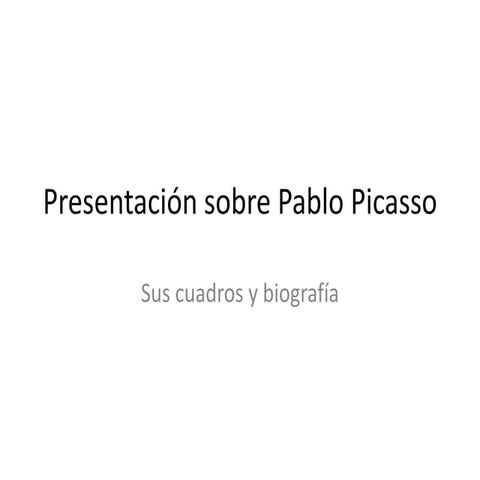 Obra y biografía de pablo picasso | DOCX