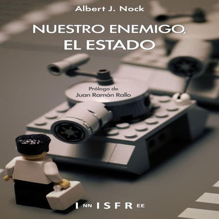 Albert-J-Nock-Nuestro-Enemigo-El-Estado.pdf