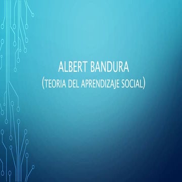 ALBERT BANDURA.pptx