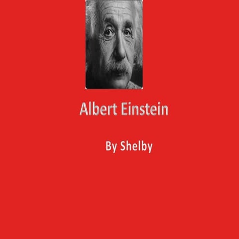 Albert Einstein | PPTX | Physics | Science