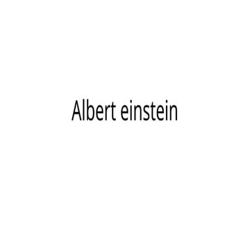 Albert_Einstein_Presentation_uFinal.pptx