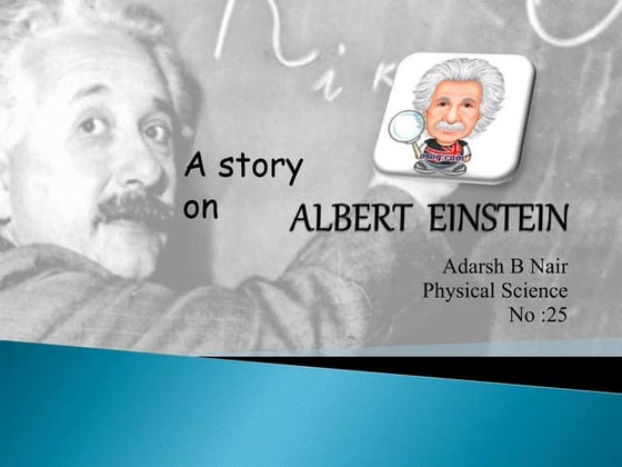 A Short Biography of Albert Einstein | PPT