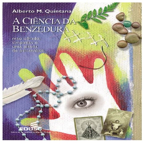 Alberto Quintana - A CIÊNCIA DA BENZEDURA.pdf