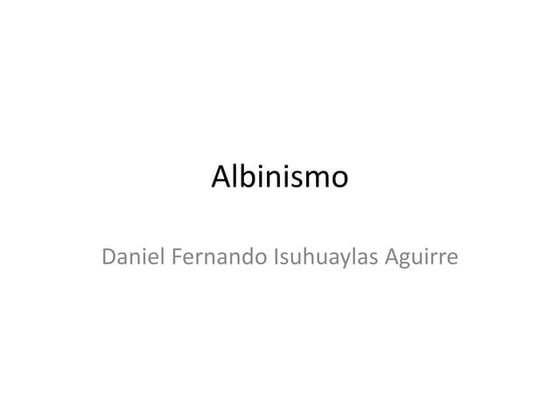 Albinismo (2) | PPTX