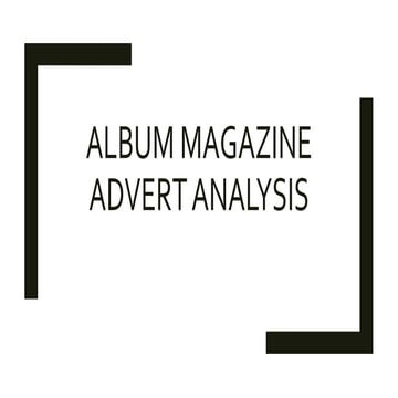 Album magazine advert analysis 3 | PPTX