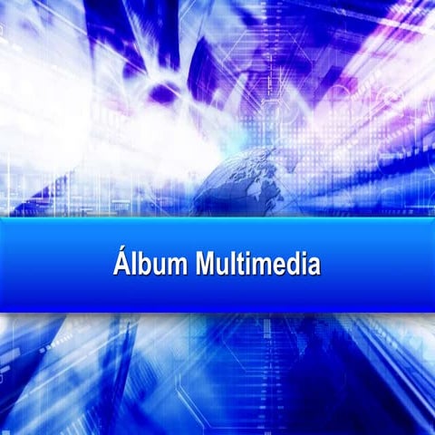Álbum Multimedia | PPSX