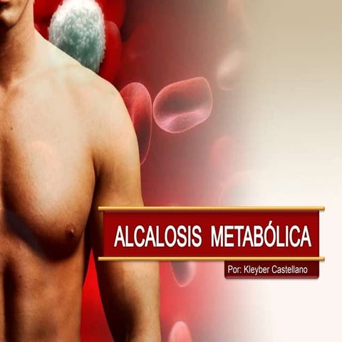 Alcalosis Metabólica | PPTX