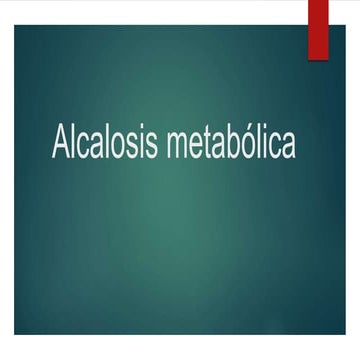 PRESENTACION DE Alcalosis metabólica.pptx