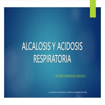 ALCALOSIS Y ACIDOSIS RESPIRATORIA.pptx