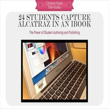 24 Students Capture Alcatraz in an iBook_PublicVersionPresentation | PPT | Free Download