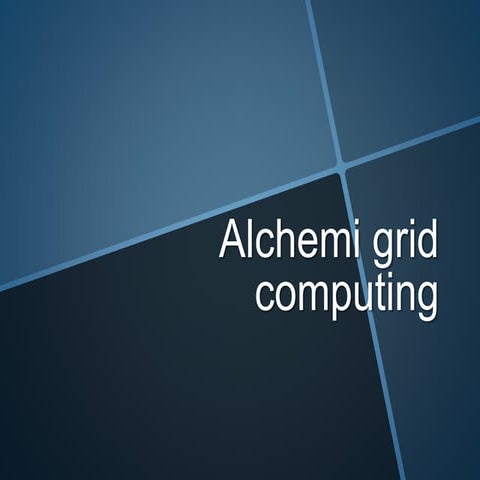 Alchemi | PPT