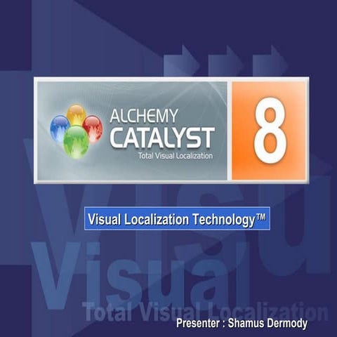 Alchemy Catalyst 8.0 | PPT