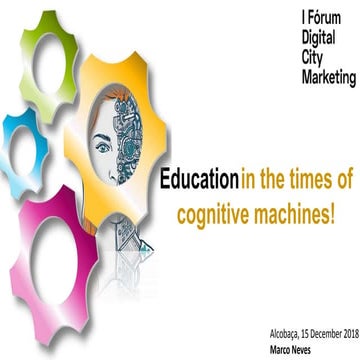 Education in times of Cognitive Machines | PPT