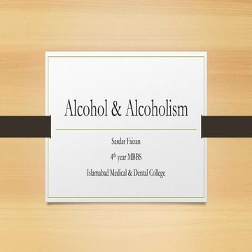 Alcohol and alcoholism | PPTX | Alcoholic Beverages | Food & Drink