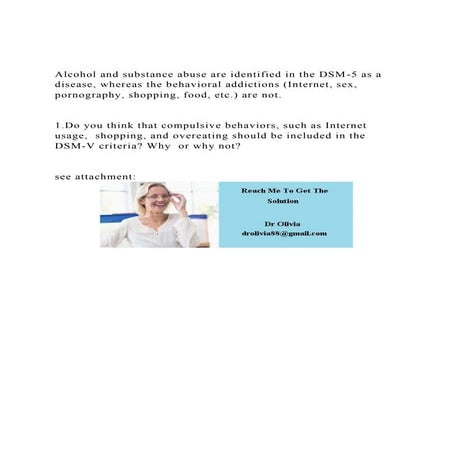 Alcohol and substance abuse are identified in the DSM-5 as a dis.docx