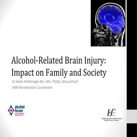 Alcohol-related brain injury: Impact on family and society | PPT