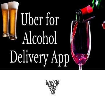 Alcohol Delivery Service App | PPTX