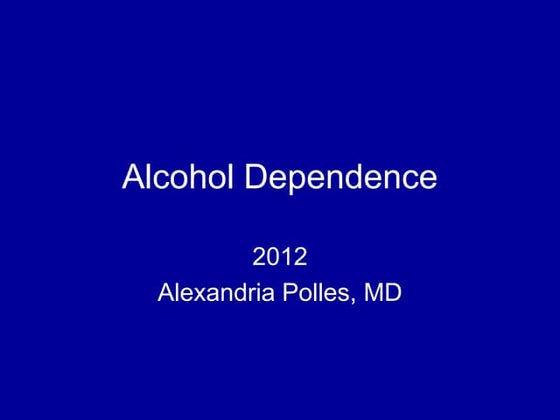 Alcoholism presentation | PPTX | Substance Abuse | Diseases and Conditions