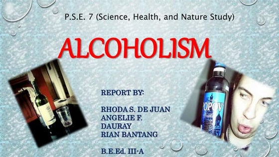 Alcoholism presentation | PPTX | Substance Abuse | Diseases and Conditions