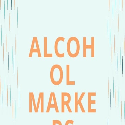 ALCOHOL MARKERS LECTURE, BASIC TECHNIQUES, FACTS, | PPTX