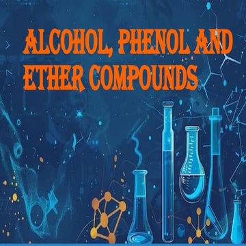 Alcohols , phenols and ethers chapter 2 chemistry part 2 | PPTX