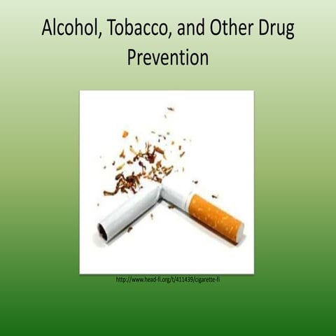 Alcohol, tobacco, and other drug prevention click throgh | PPTX