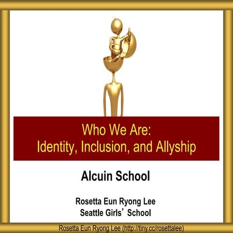 Alcuin Identity Inclusion Allyshp | PPTX