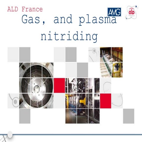ALD France Nitriding process and furnaces | PPTX