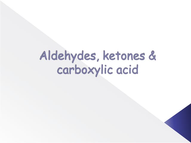 Aldehyde and ketone | PPTX