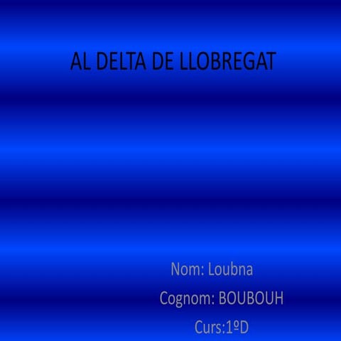 El delta del Llobregat | PPTX