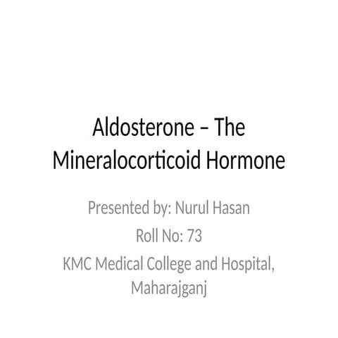Mineralocorticoid Hormone and function of Aldosterone_Presentation.pptx