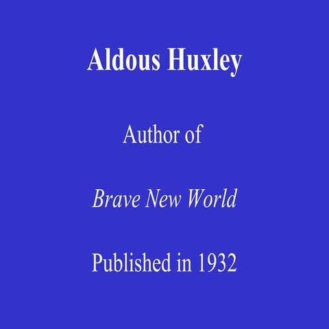 Aldous Huxley | PPT