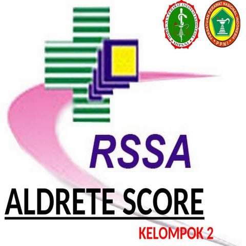 ALDRETE SCORE pasca general anestesi.ppt