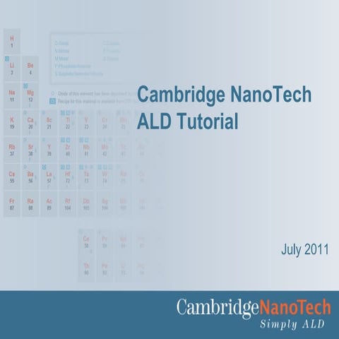 Cambridge NanoTech ALD Tutorial | PPTX
