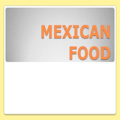 Comida mexicana | PPTX