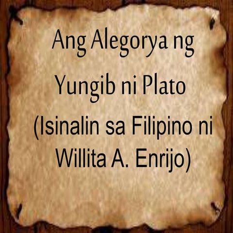 Alegorya ng yungib | PPTX