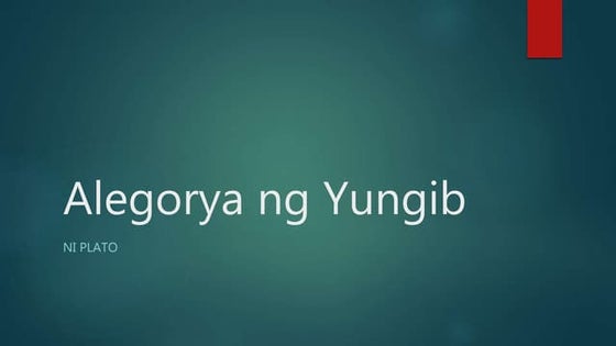Alegorya ng yungib pagsusuri | DOCX