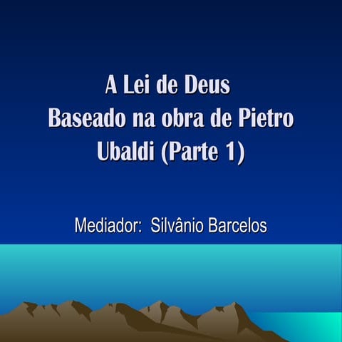 A lei de deus revisitando pietro ubaldi 1 | PPT | Religion & Spirituality